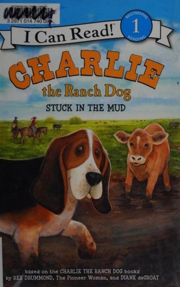 Charlie The Ranch Dog: Stuck In The Mud | Drummond, Ree
