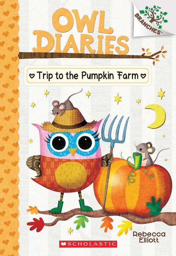 Owl Diaries #11: Trip To The Pumpkin Farm (A Branches Book)) | Rebecca ...