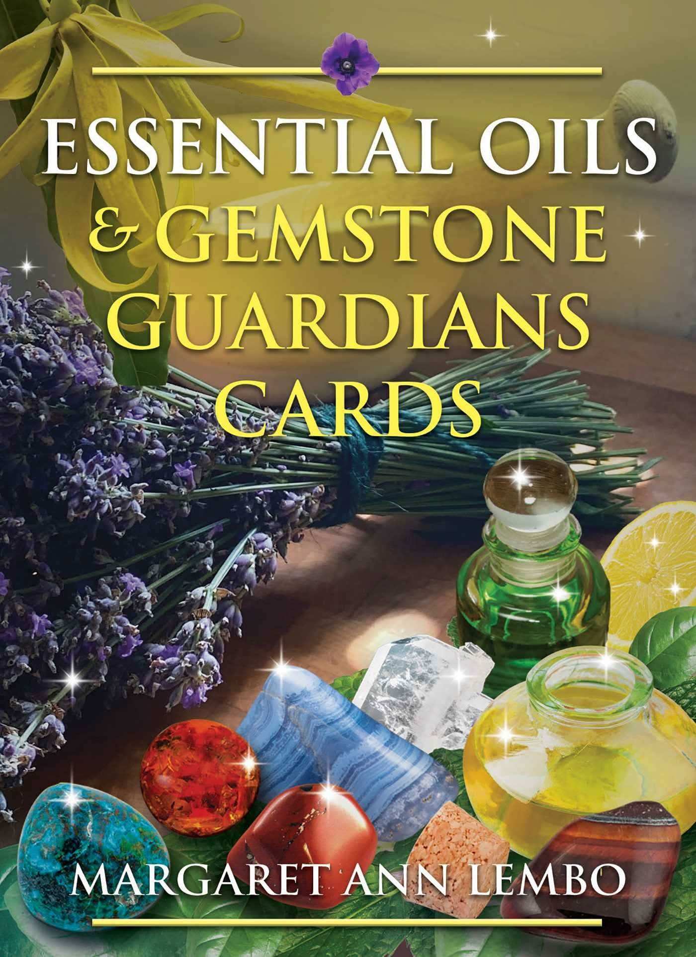 Essential Oils And Gemstone Guardians Cards | Margaret Ann Lembo ...