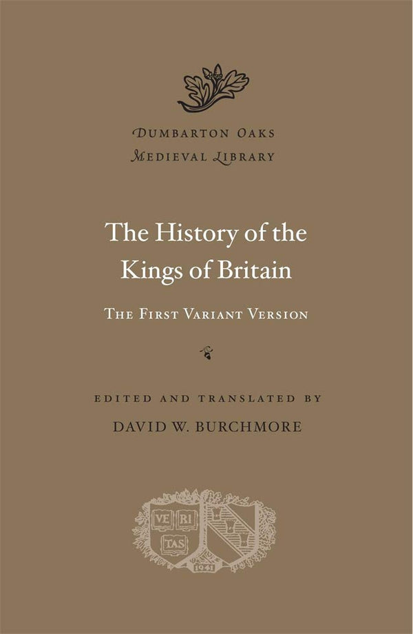 The History Of The Kings Of Britain | Burchmore, David W.