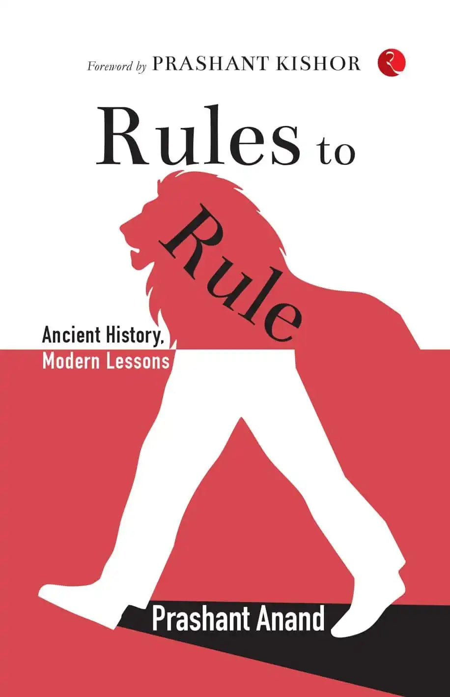 Rules To Rule | Prashant Anand