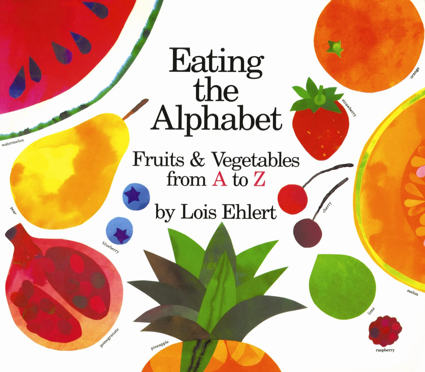 Eating The Alphabet | Ehlert, Lois