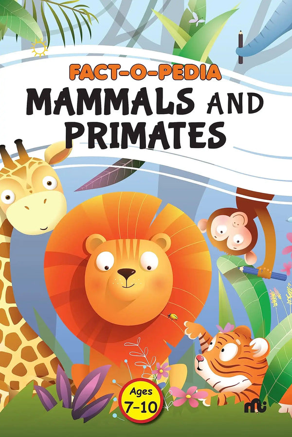 Fact-O-Pedia Mammals And Primates | M C B | Oxford Bookstore ...