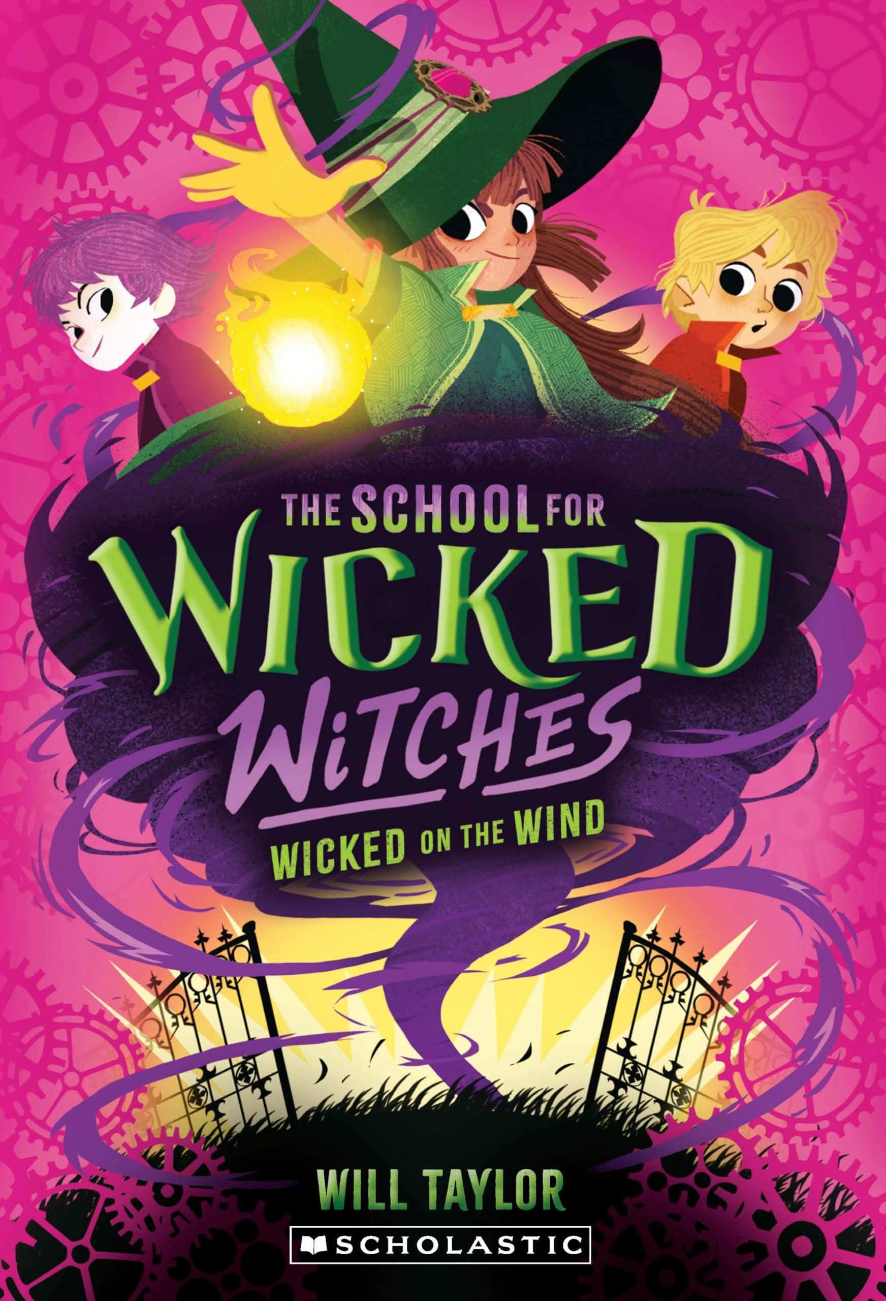The School For Wicked Witches #03: Wicked On The Wind | Will Taylor ...