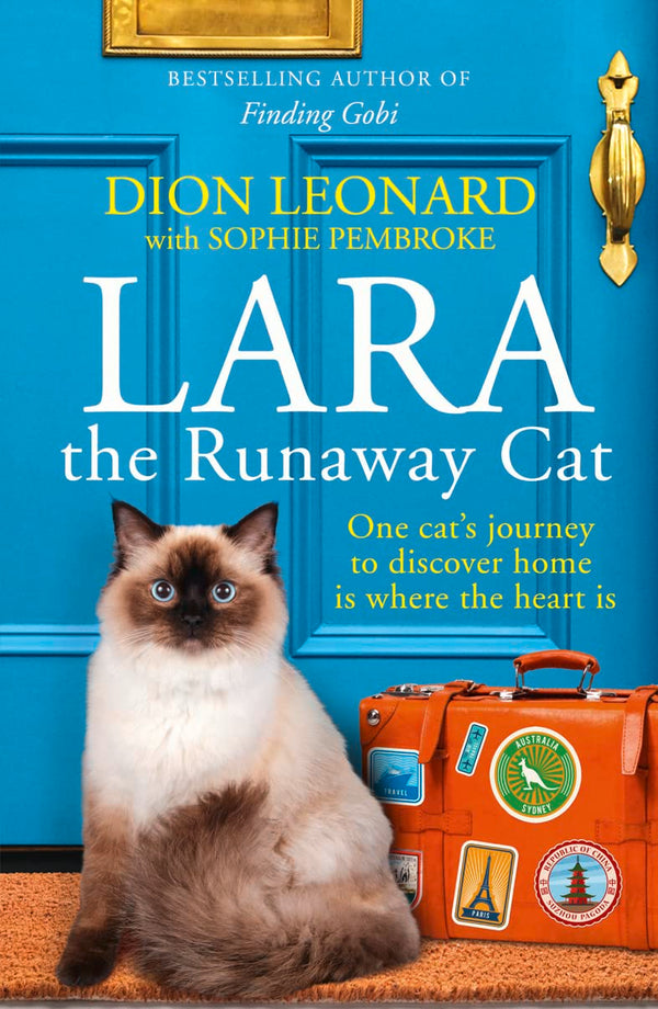 Lara The Runaway Cat | Dion Leonard, With Sophie Pembroke