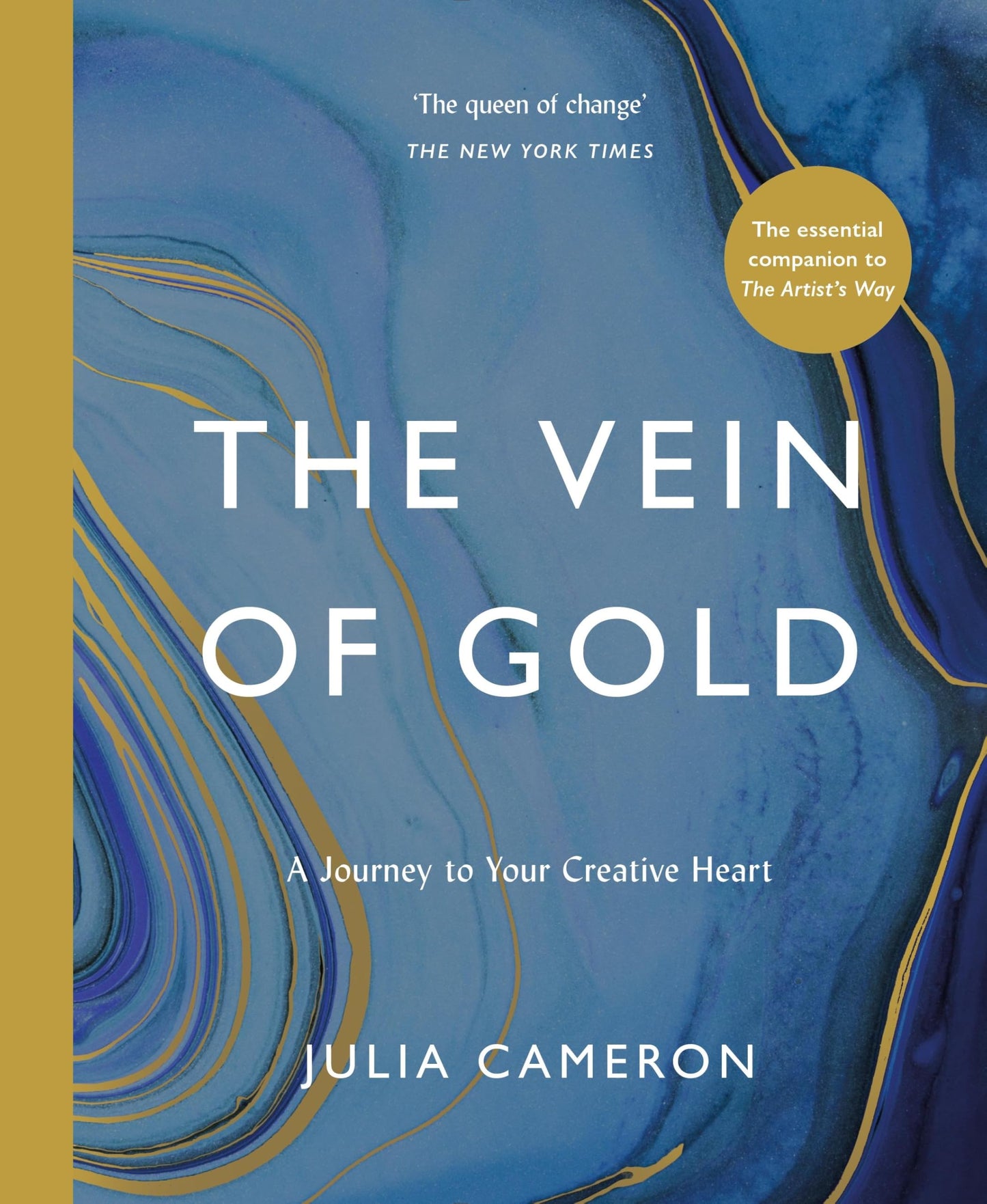 The Vein Of Gold: A Journey To Your Creative Heart | Julia Cameron