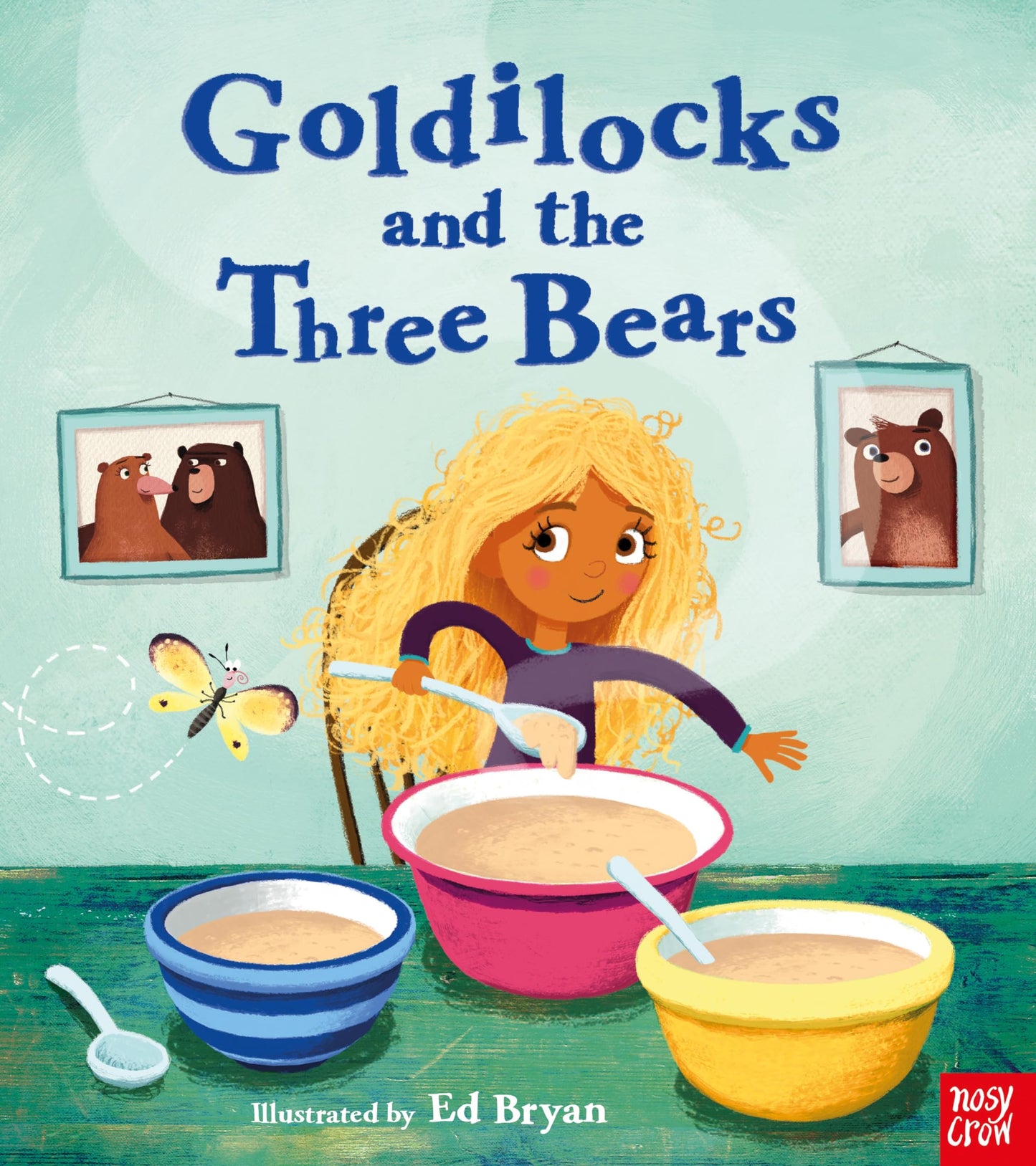 Fairy Tales: Goldilocks And The Three Bears | Nosy Crow