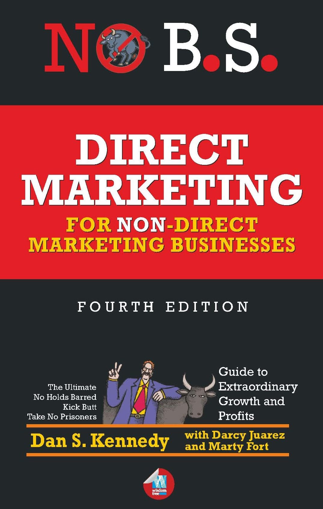 Direct Marketing For Non-Direct Marketing Business | Dan S Kennedy