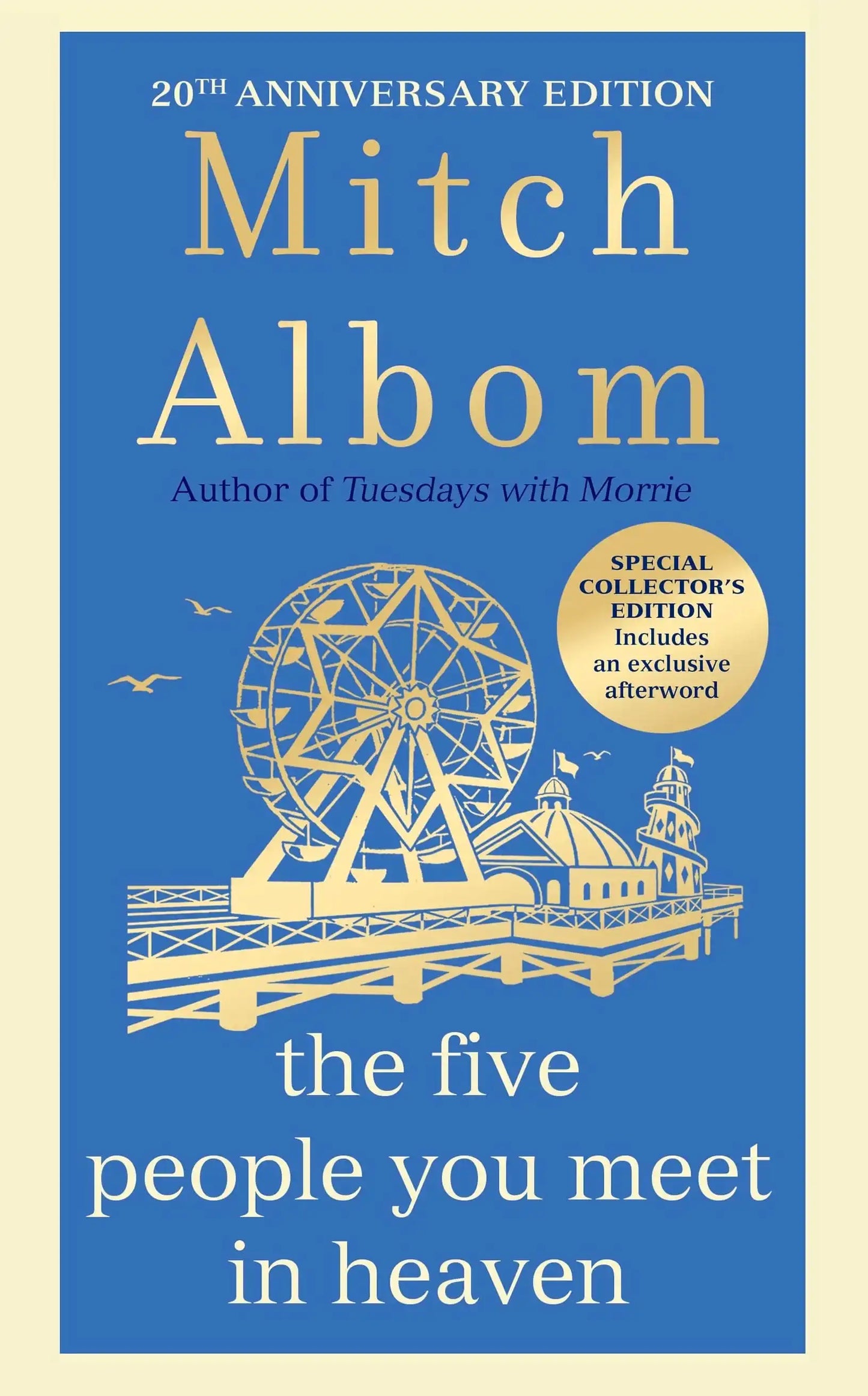 THE FIVE PEOPLE YOU MEET IN HEAVEN (20TH ANNIVERSARY EDITION) | Mitch ...