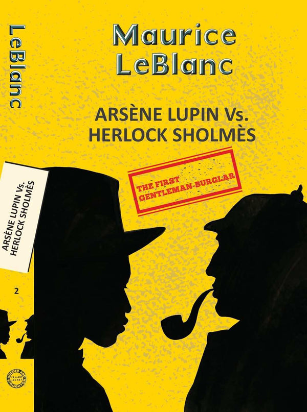 Arsène Lupin 2: Arsène Lupin Vs. Herlock Sholmes | Maurice Leblanc