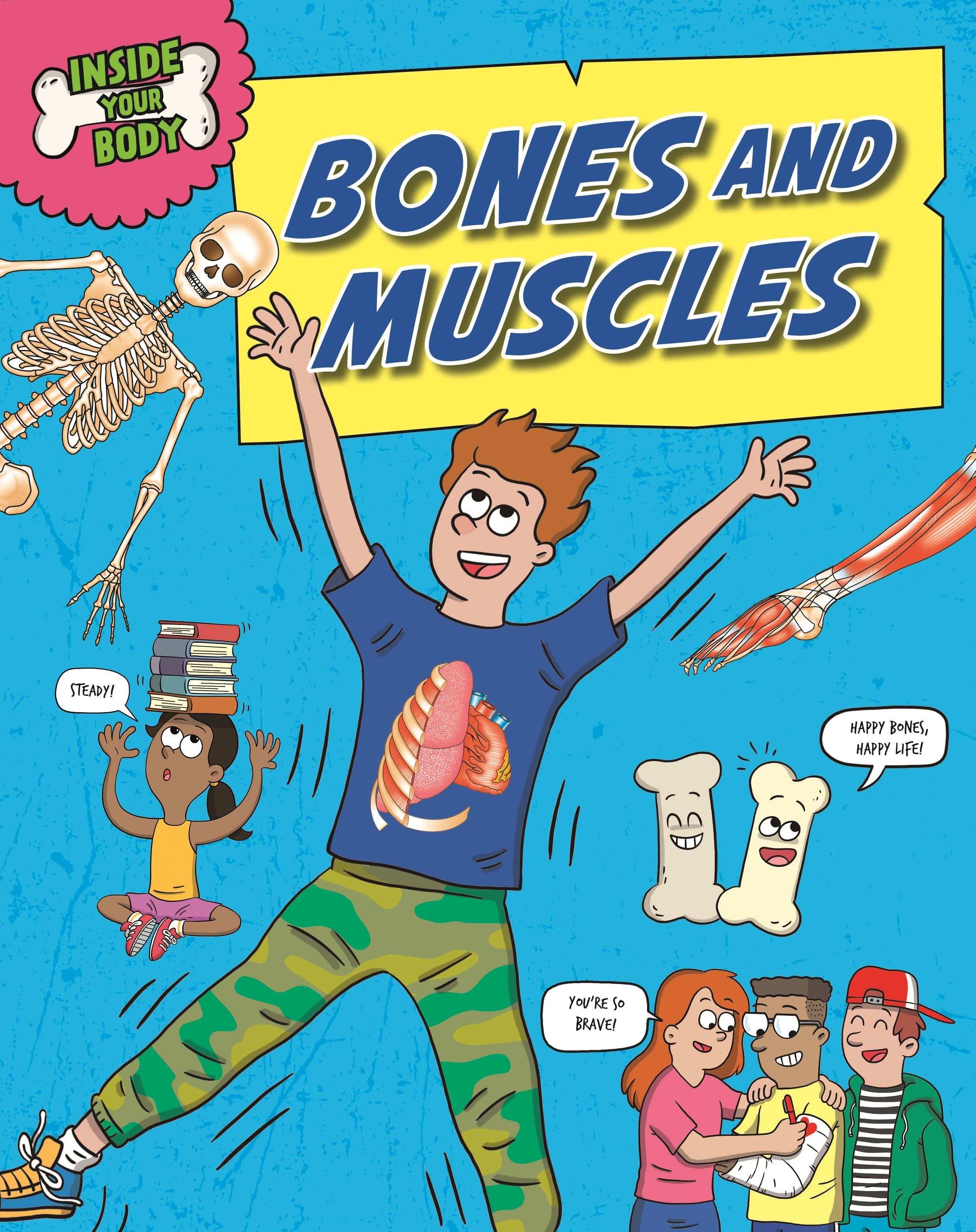 Inside Your Body: Bones And Muscles | Angela Royston | Oxford Bookstore ...