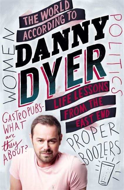 The World According to Danny Dyer | Danny Dyer | Oxford Bookstore ...