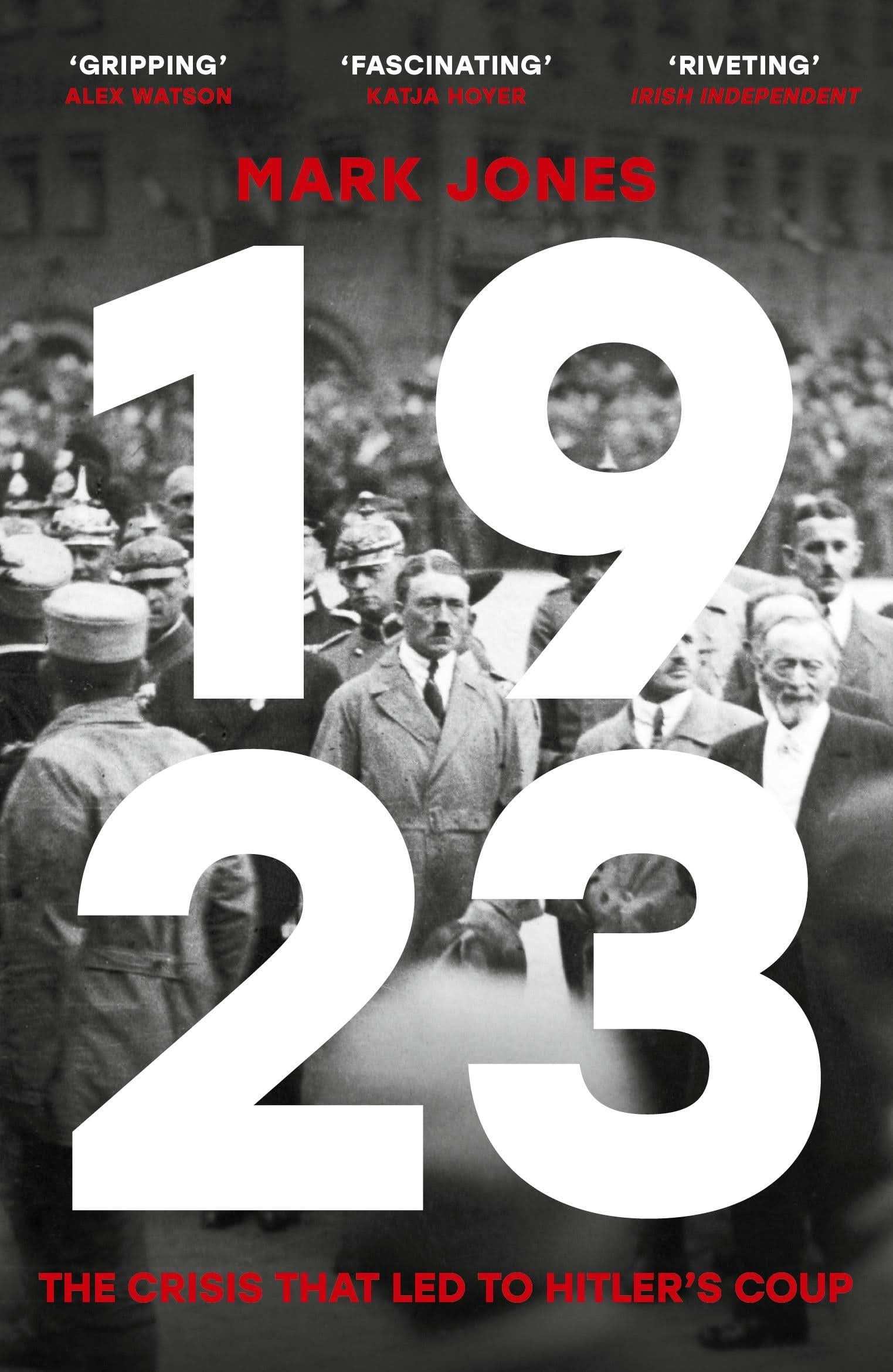 1923: The Crisis That Led to Hitler’s Coup – Oxfordbookstore